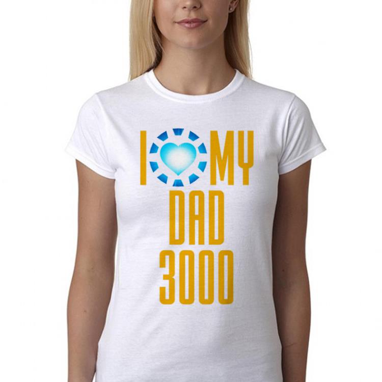 I Love My Dad 3000 Arc Reactor shirt, hoodie, sweater, longsleeve t-shirt