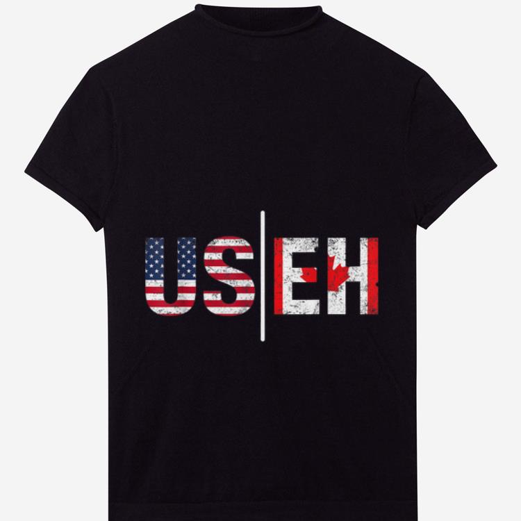 Original Useh Us Eh Usa Flag Pride Canadian Canada Shirt, hoodie ...