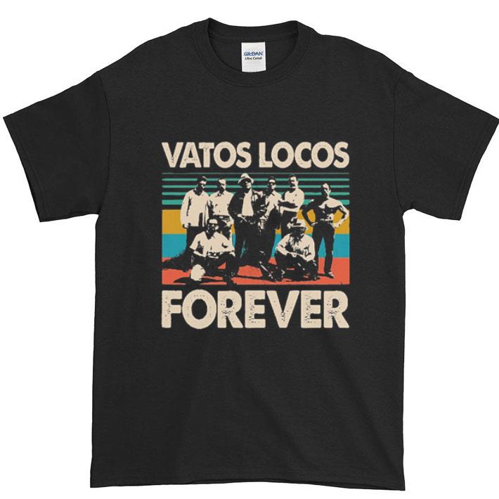 Official Vatos Locos Forever Vintage shirt, hoodie, sweater, longsleeve ...