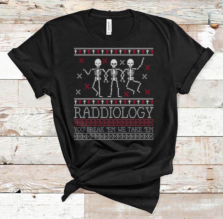 Official Radiology Skeleton Ugly Sweater Christmas shirt, hoodie ...