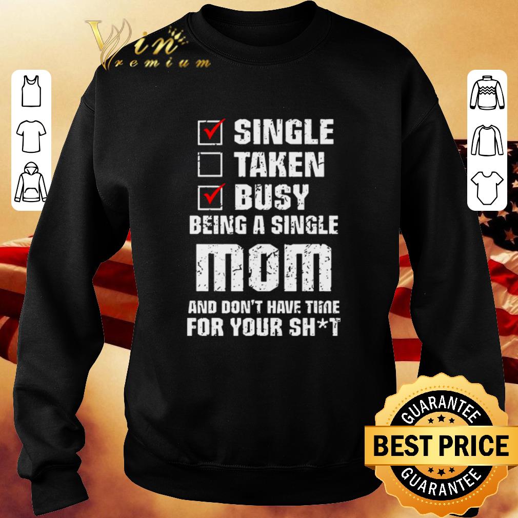 Hot Single taken busy being a single mom and don’t have time mother day ...
