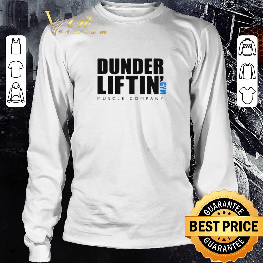 Premium Dunder Lifting Gym Muscle Company shirt, hoodie, sweater ...