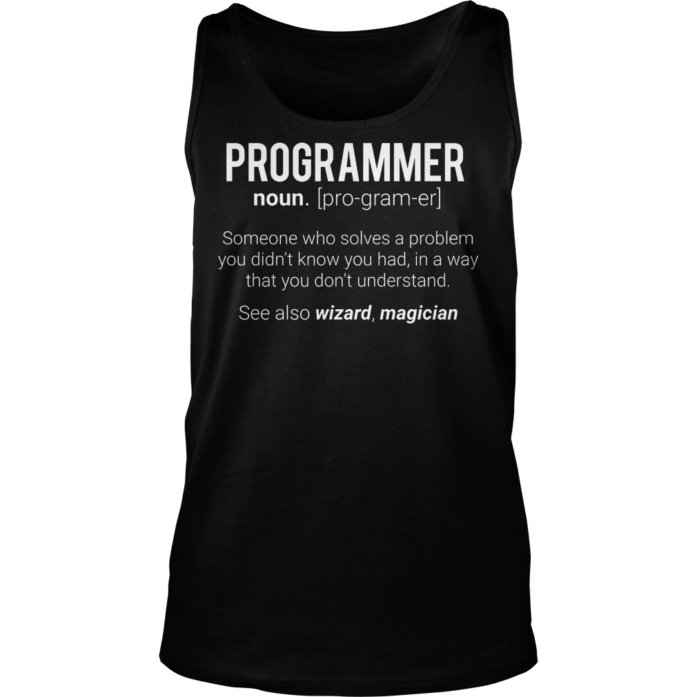 Programmer Noun Defintion Funny Programmer Meaning Shirt, hoodie ...