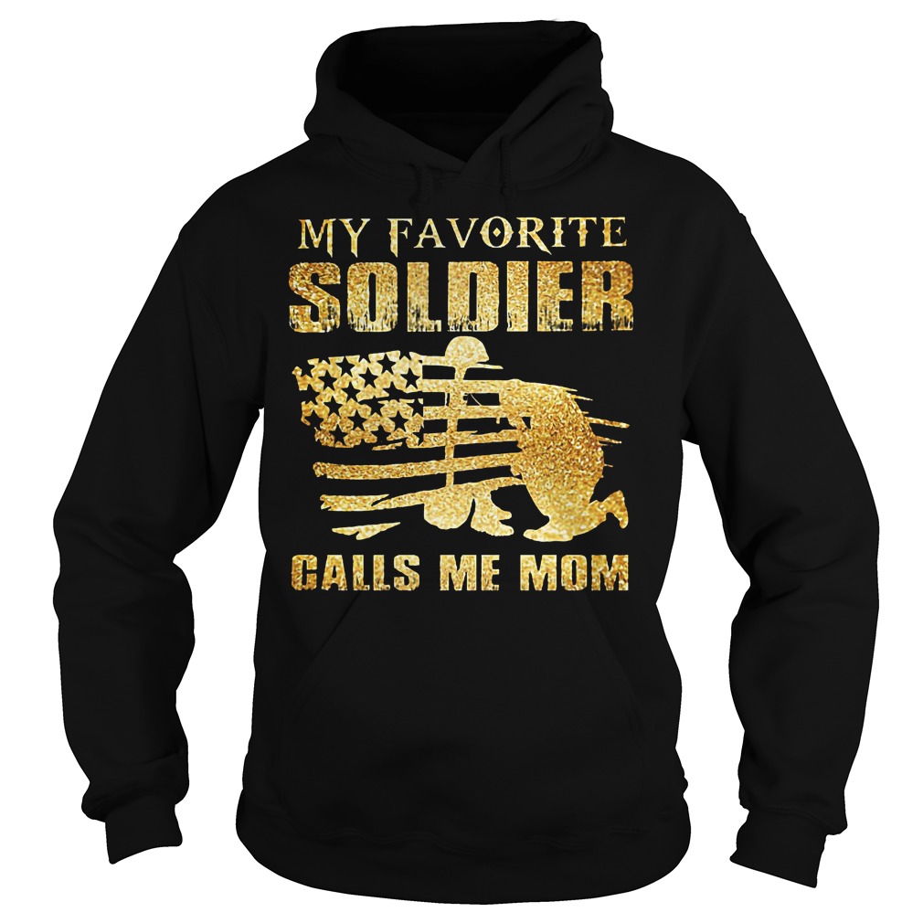 My Favorite Soldier Calls Me Mom Shirt, hoodie, sweater, longsleeve t-shirt
