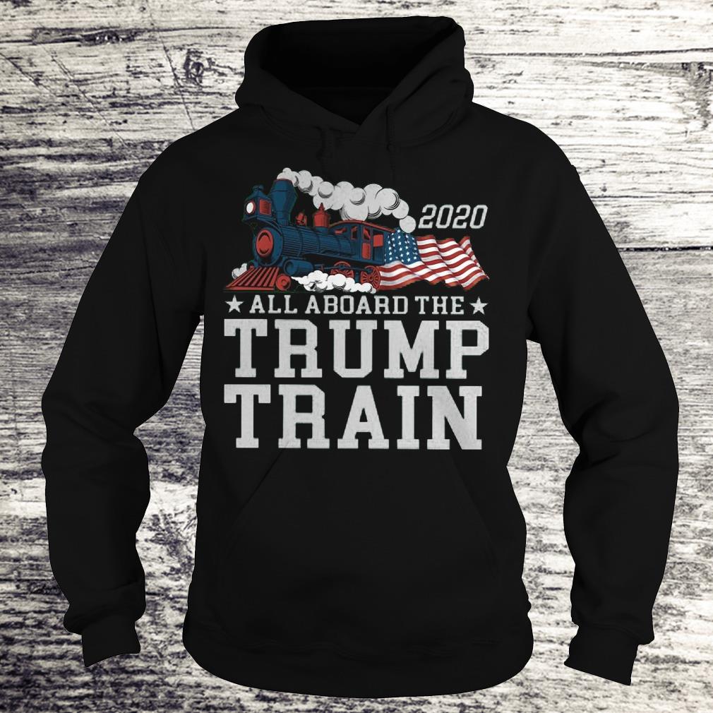 All Aboard The Trump Train 2020 Shirt, hoodie, sweater, longsleeve t-shirt