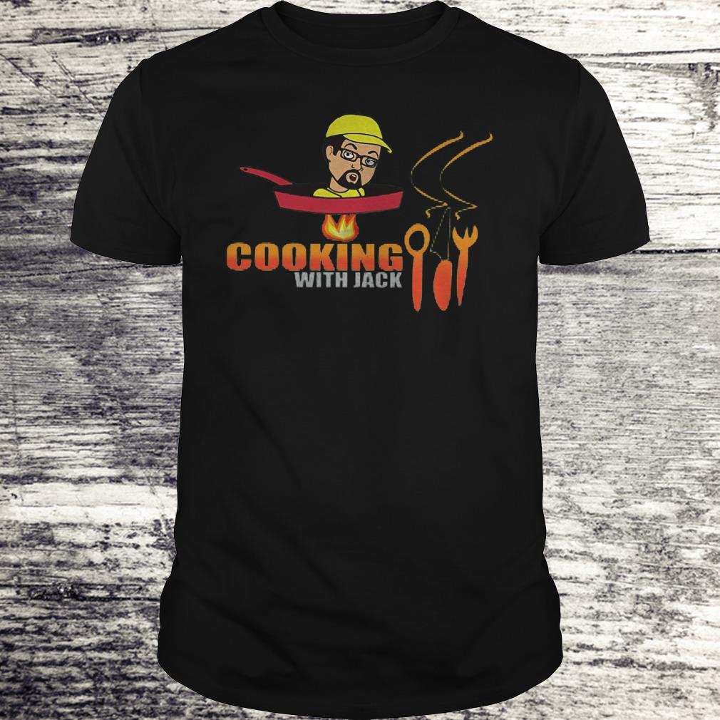 Cooking With Jack Shirt, hoodie, sweater, longsleeve t-shirt