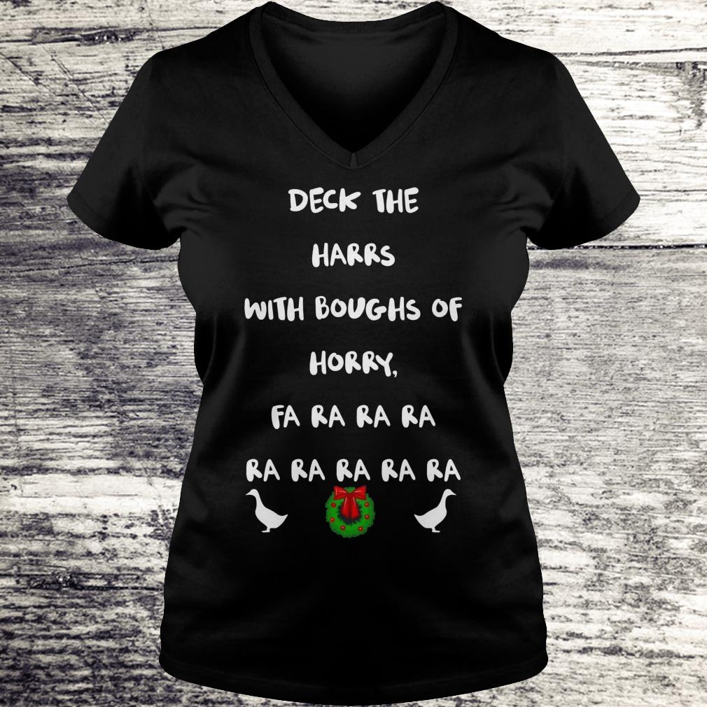 Deck the harrs with boughs of horry, fa ra ra ra ra Christmas Shirt ...