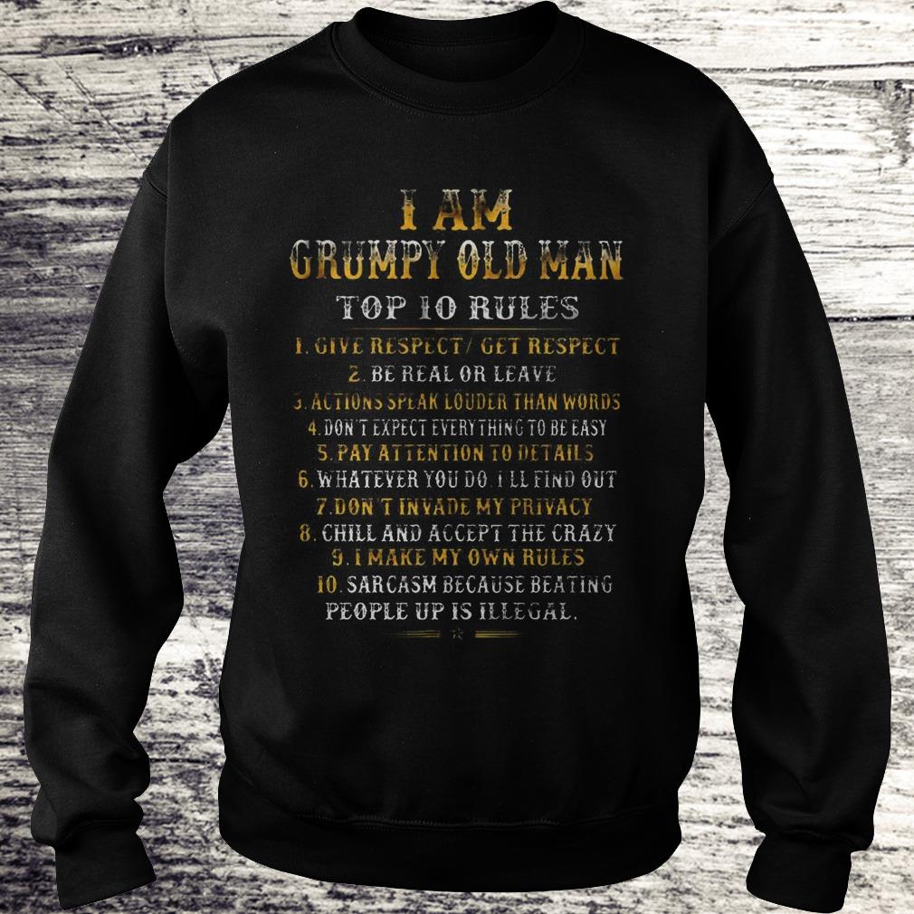 I Am Grumpy Old Man Top 10 Rules Shirt, hoodie, sweater, longsleeve t-shirt