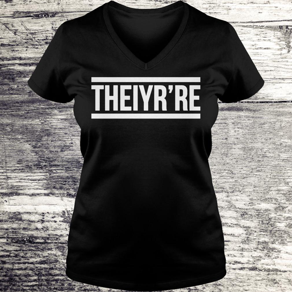 Original Theiyr're Shirt, hoodie, sweater, longsleeve t-shirt