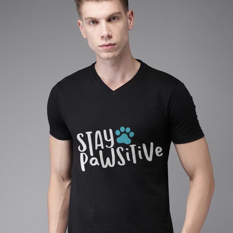 Stay Pawsitive Dog Paw shirt, hoodie, sweater, longsleeve t-shirt