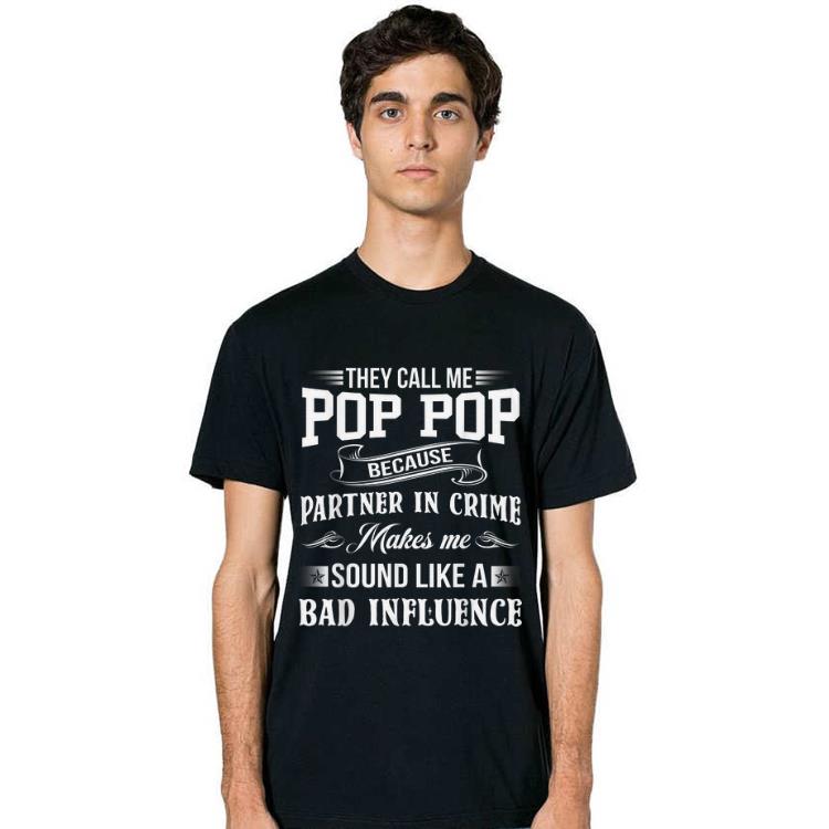 Father Day They Call Me Pop Pop Because Partner In Crime Sound Like A ...