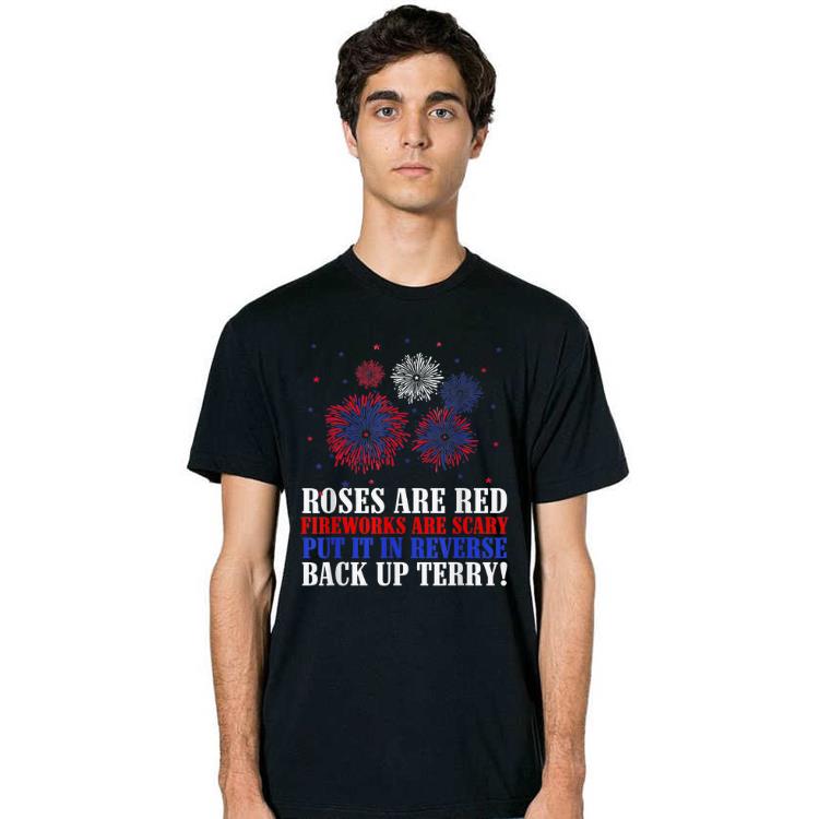 Top Put It In Reverse Back Up Terry Fireworks 4th Of July shirt, hoodie ...