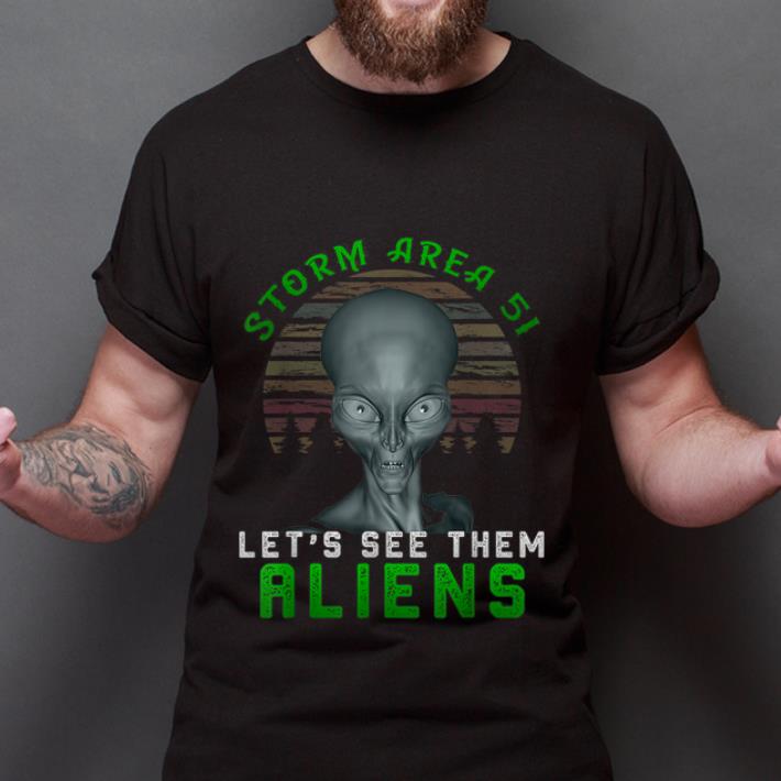 Official Storm Area 51 Let's See Them Aliens Grey Alien UFO shirt ...
