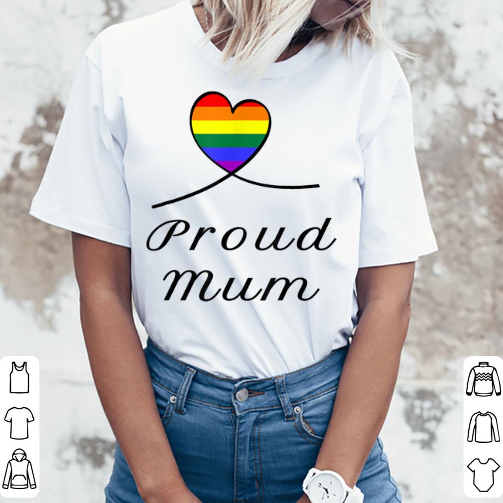 Premium Proud Mum LGBT Gay Pride Month Rainbow Heart Flag shirt, hoodie ...