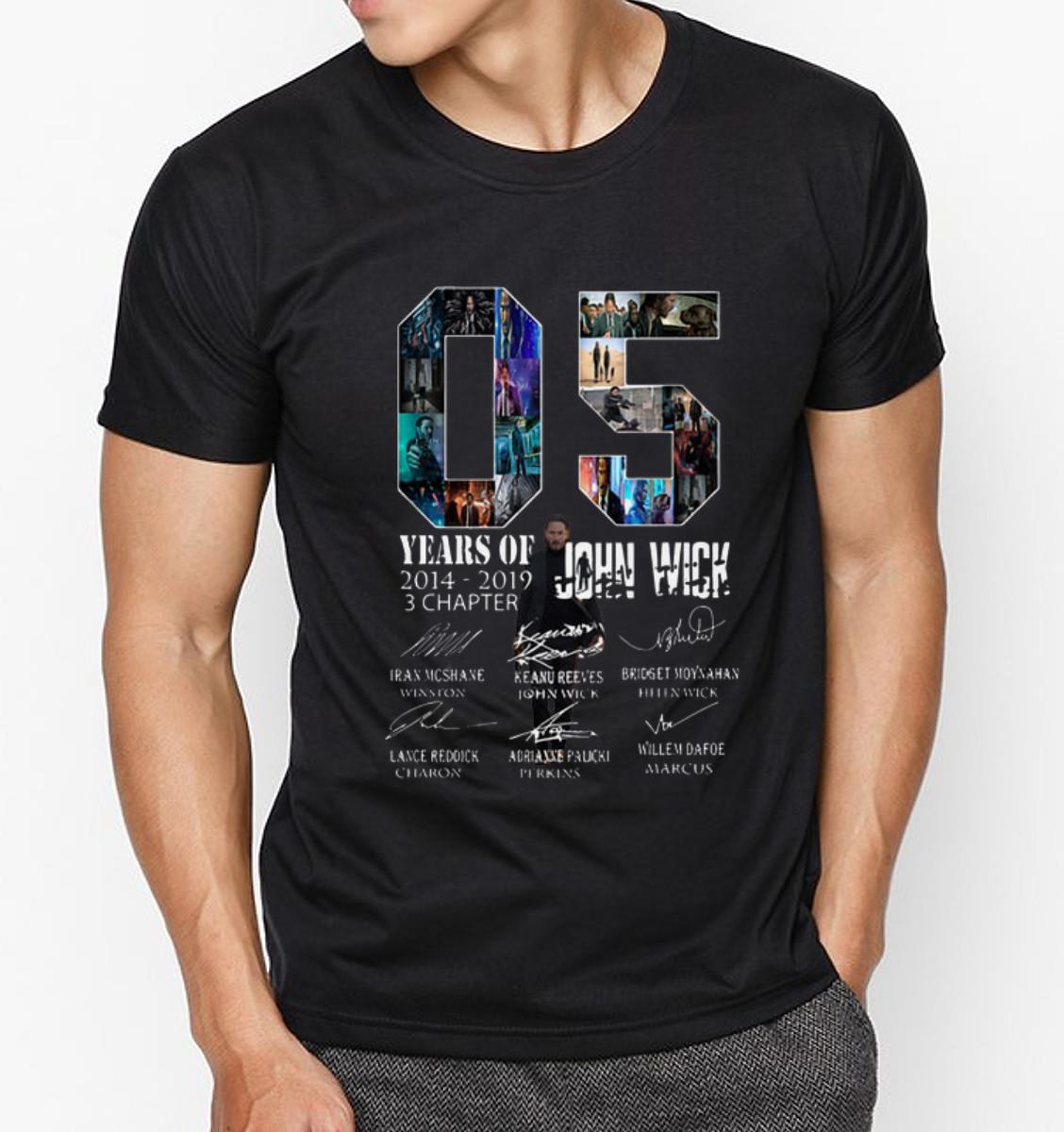 Premium 05 Years Of John Wick 2014-2019 3 Chapter Signatures shirt ...