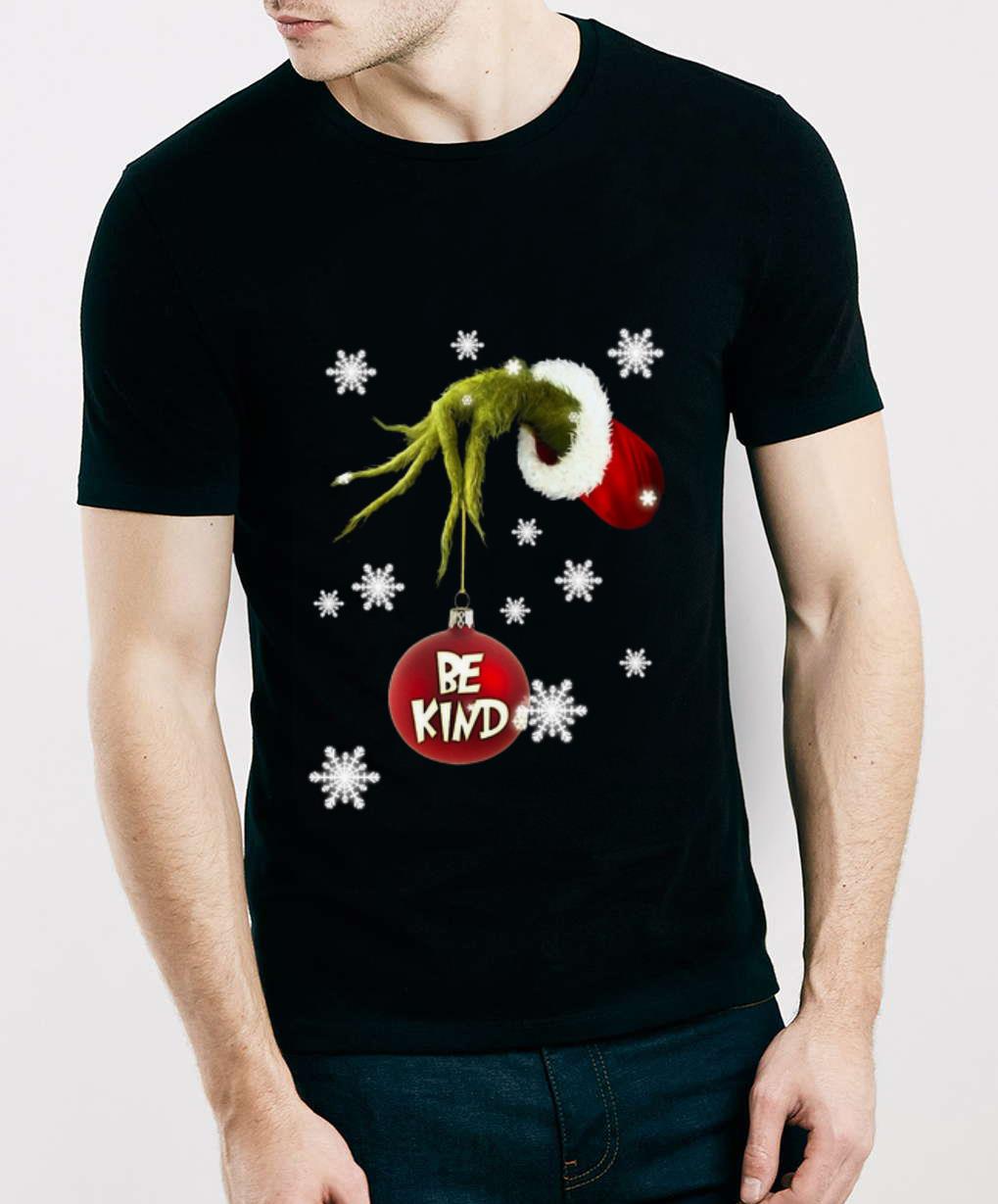 Premium Ornament Be kind Grinch’s hand holding shirt, hoodie, sweater ...