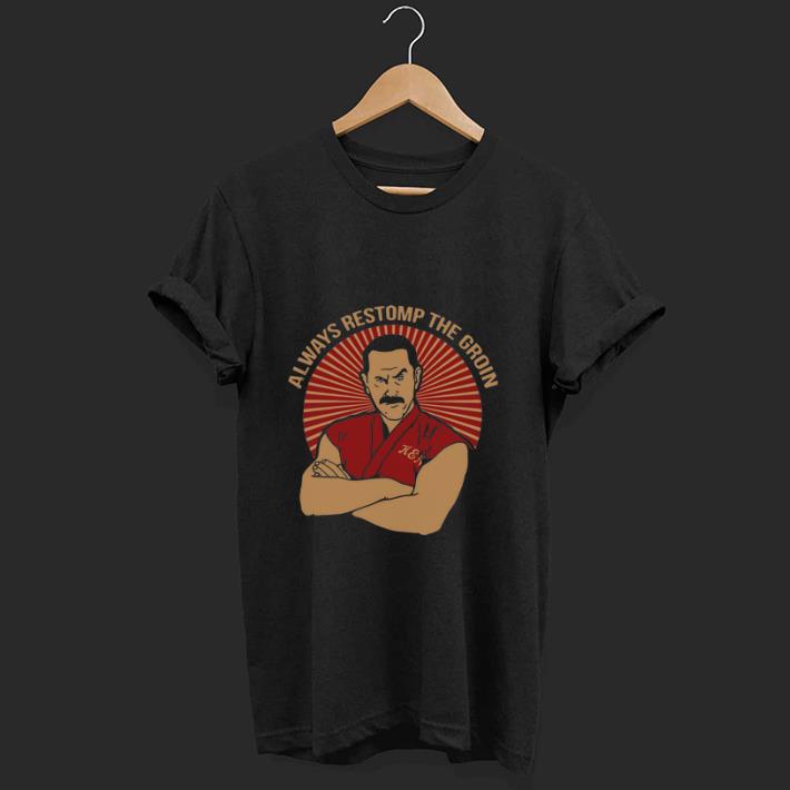 Official Always Restomp The Groin Master Ken shirt, hoodie, sweater ...