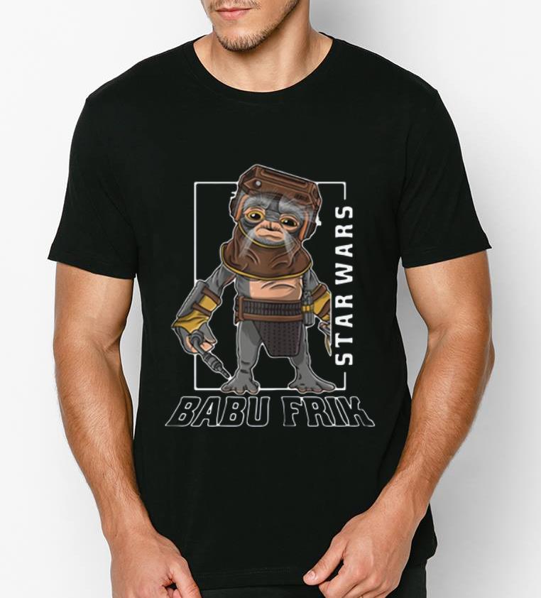 Nice Star Wars Babu Frik shirt, hoodie, sweater, longsleeve t-shirt