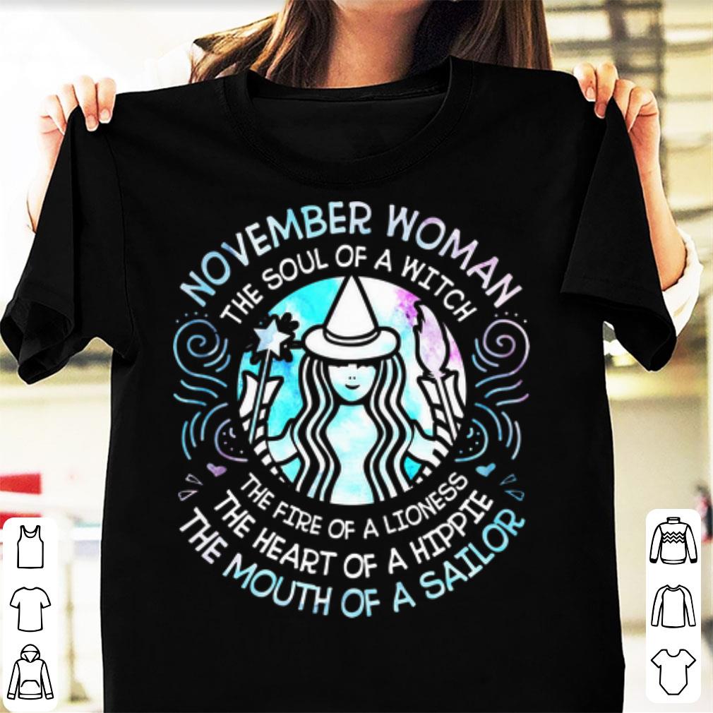 Premium November Woman The Soul Of A Witch The Mouth Of A Sailor shirt ...
