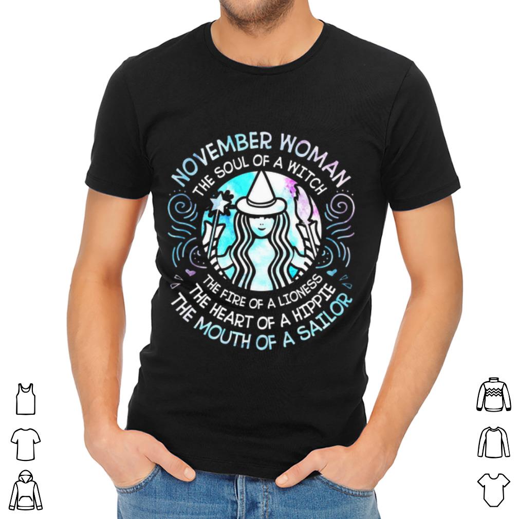 Premium November Woman The Soul Of A Witch The Mouth Of A Sailor shirt ...