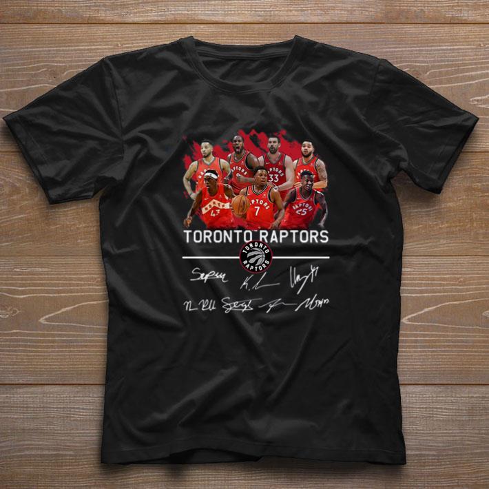 Pretty Toronto Raptors Team Players Signatures shirt, hoodie, sweater ...
