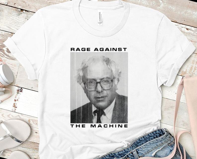 Awesome Rage Against The Machine Bernie shirt, hoodie, sweater ...