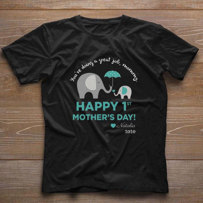 Original You're doing a great job mommy happy 1st mother'day Natalia ...