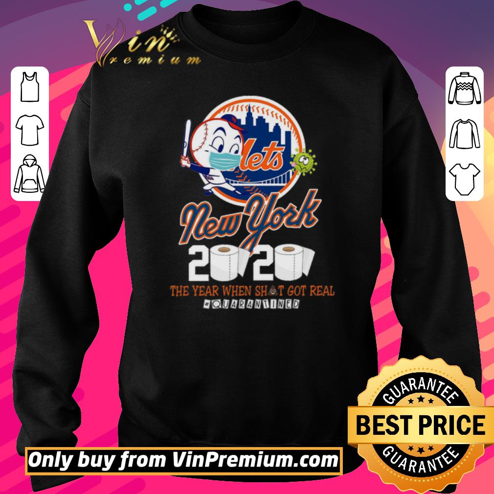 Pretty Mets New York 2020 The Year When Shit Got Real Quarantined ...