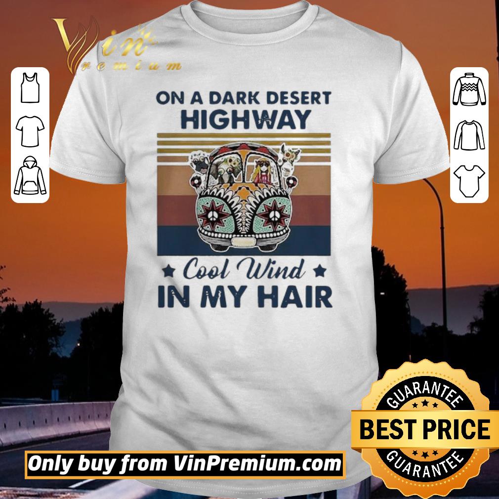 Top Official On A Dark Desert Highway Cool Wind In My Hair Car Hippie ...