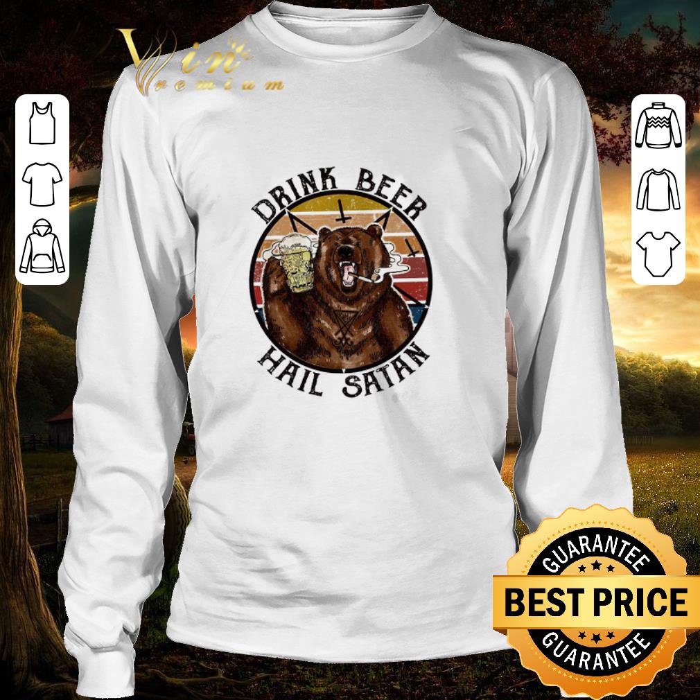 Pretty Vintage Bear Drink Beer Hail Satan shirt, hoodie, sweater ...