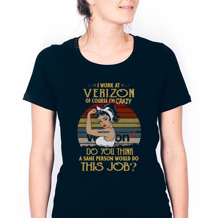 Top Strong Woman I Work At Verizon Vintage Shirt, hoodie, sweater ...
