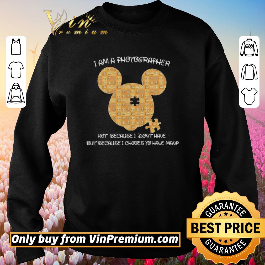 Awesome Mickey mouse autism i am a photographer not because i don’t ...