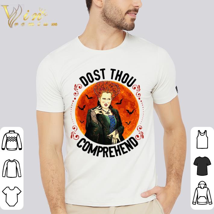 Original Dost Thou Comprehend Moon Halloween shirt, hoodie, sweater ...