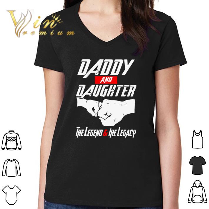 Premium Tony Stark Daddy and Daughter the legend and the legacy shirt ...