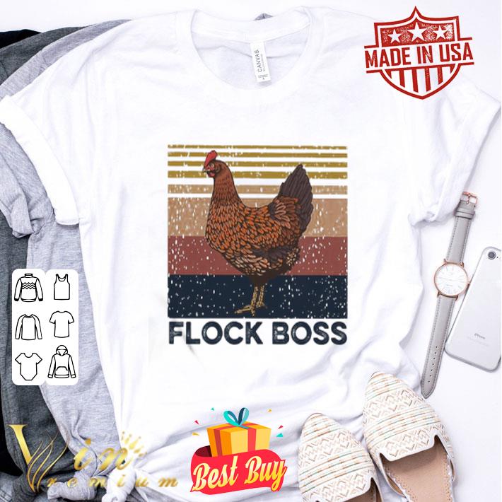 Vintage Chicken Flock Boss shirt hoodie, sweatshirt, longsleeve tee